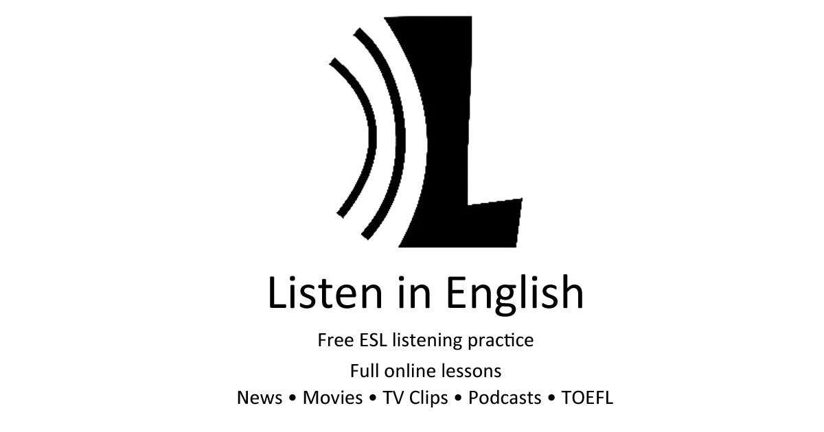 Listen in English – Free ESL Listening Practice